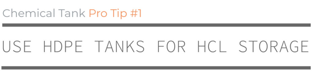 Proper Hydrochloric Acid Storage in Polyethylene Tanks