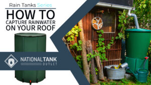 Rain Tanks | How to Capture Rainwater on Your Roof