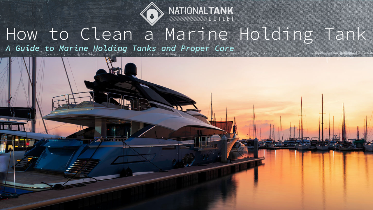 How to Clean a Marine Holding Tank