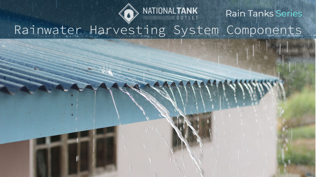 Rain Tanks | Rainwater Harvesting System Components
